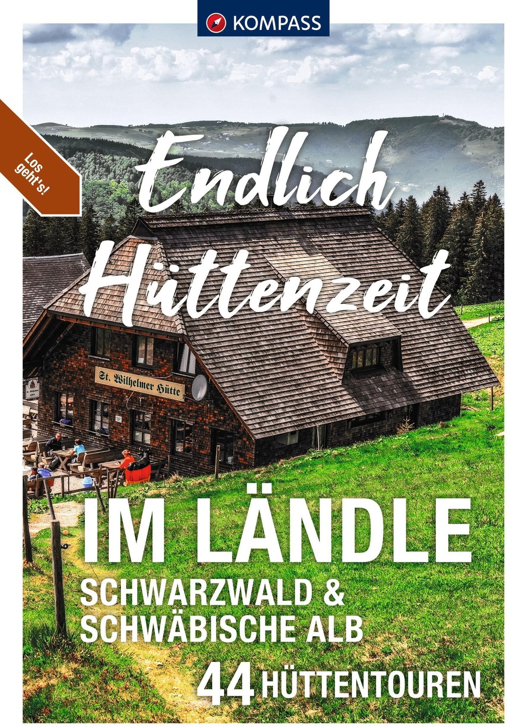 Endlich Hüttenzeit - Im Ländle (Deutsch, Walter Theil, Elke Haan, Peter ...