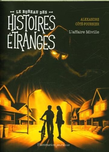 Le bureau des histoires étranges. L'affaire Miville (Alexandre, French ...