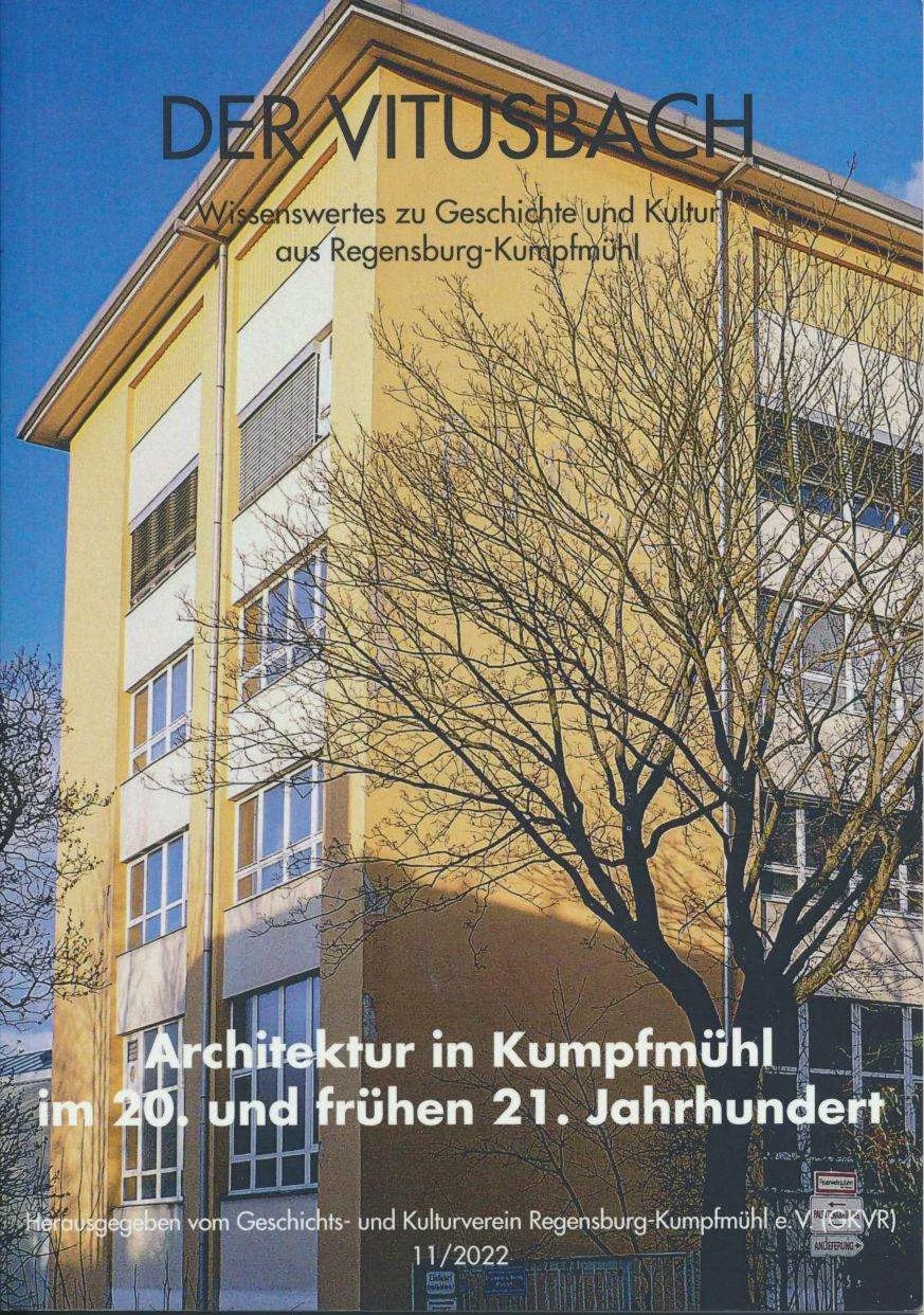 Architektur in Kumpfmühl im 20. und frühen 21. Jahrhundert (Deutsch ...