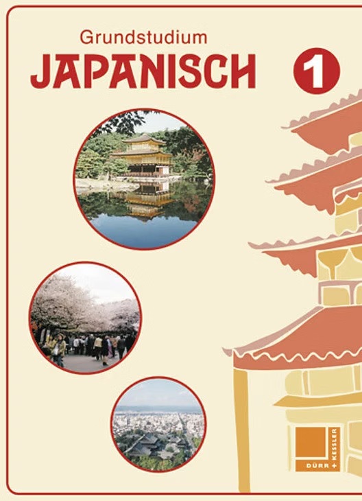 Grundstudium Japanisch 1 (Japanisch, Noriko Katsuki-Pestemer, 2004 ...