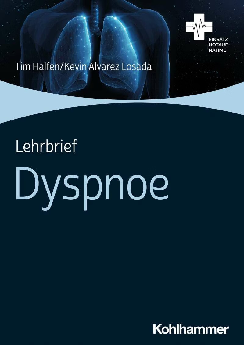 Lehrbrief Dyspnoe (Deutsch, Tim Halfen, Kevin Alvarez Losada, 2022 ...
