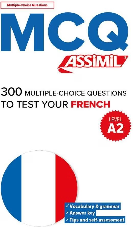 300 multiple-choice questions to test your French, level A2 : MCQ ...