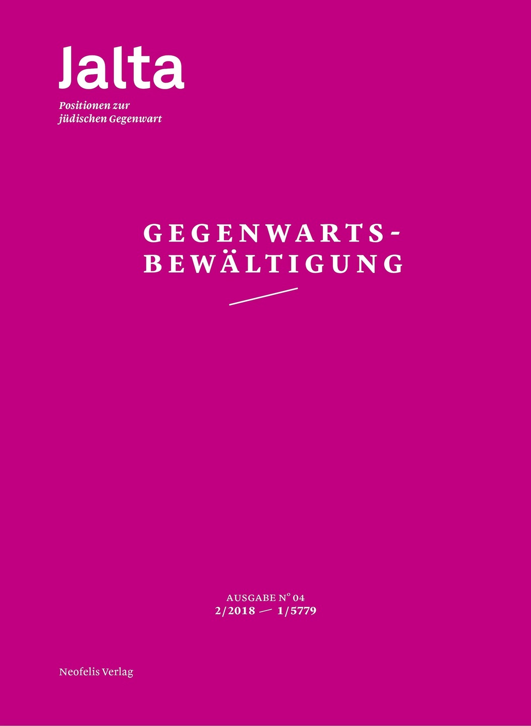 Gegenwartsbewältigung (Deutsch, Lea Wohl von Haselberg, Anna Schapiro ...