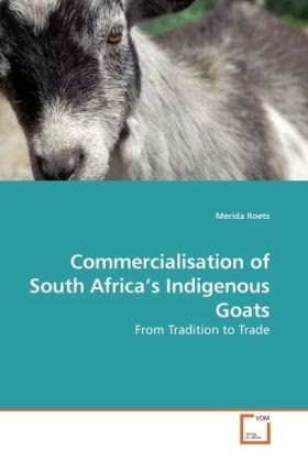 Commercialisation of South Africa's Indigenous Goats (2009) - Galaxus