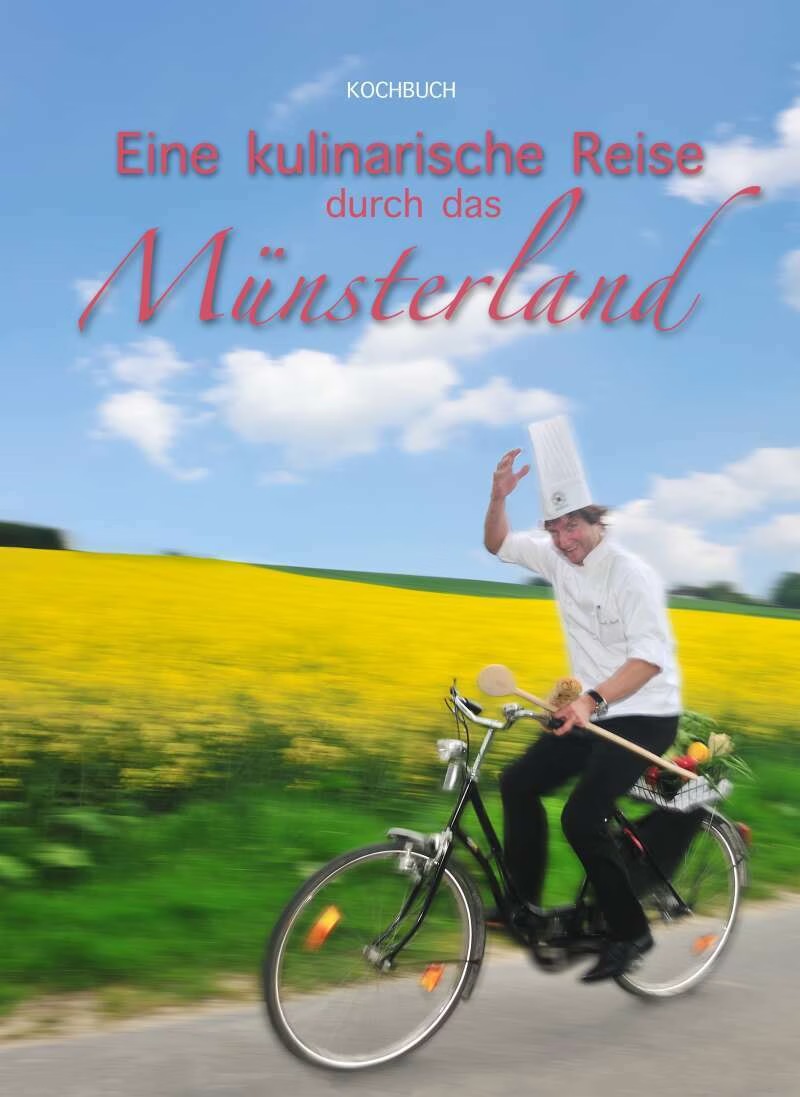Eine kulinarische Reise durch das Münsterland (Deutsch, Ralf ...