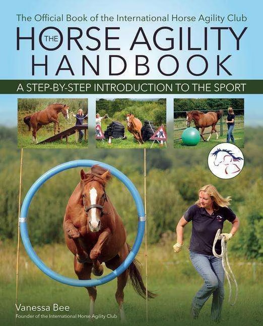 The Horse Agility Handbook (Englisch, Vanessa Bee, 2024) - Galaxus