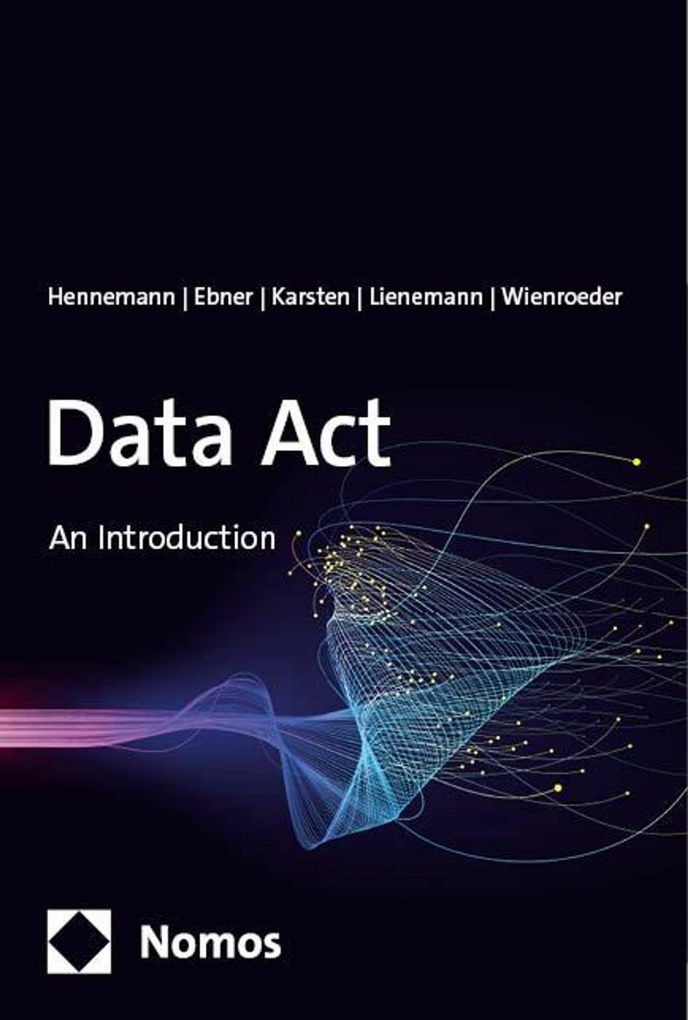 Data Act (Englisch, Moritz Hennemann, Marie Wienroeder, Gregor ...