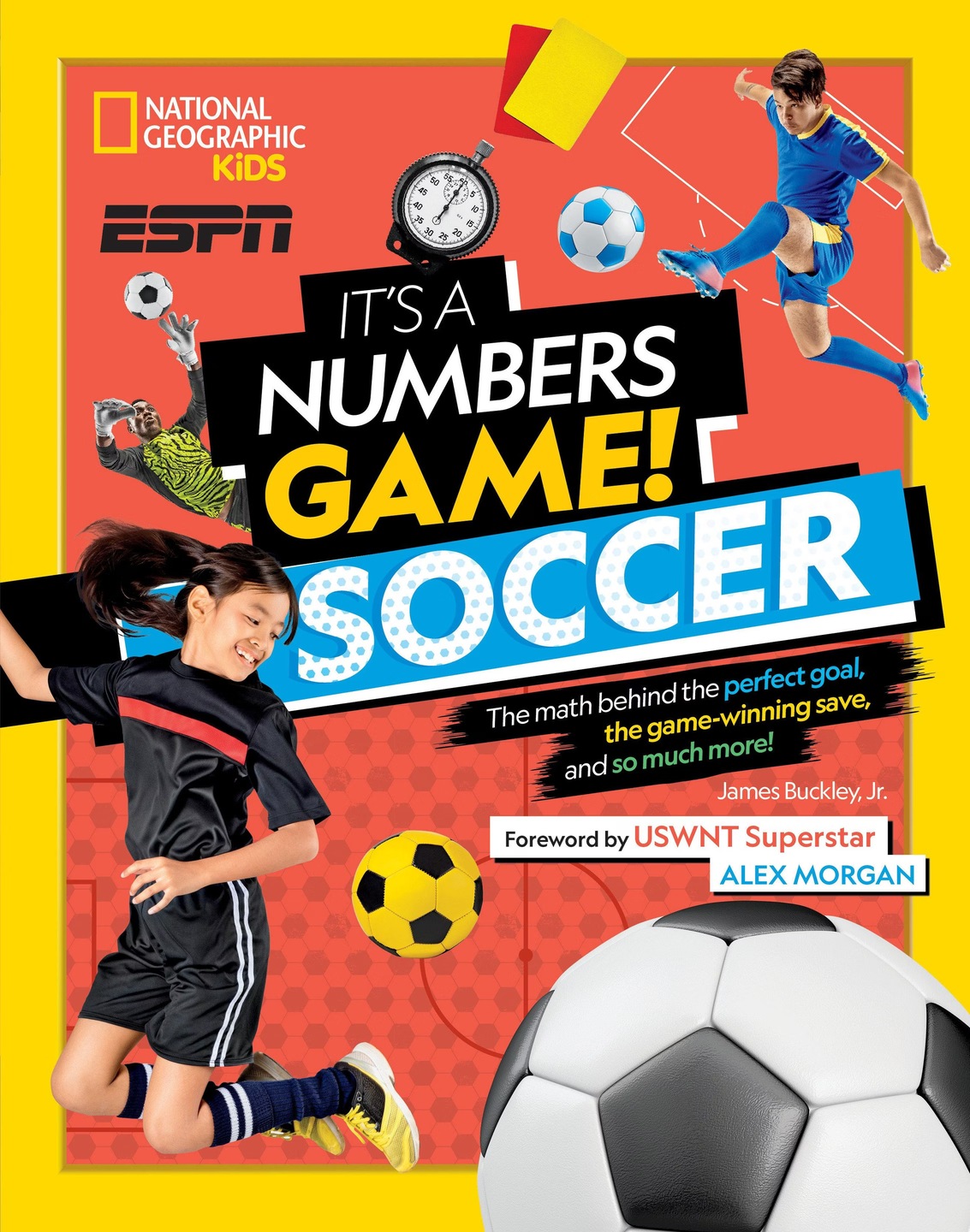 It\'s a Numbers Game: Soccer: The Math Behind the Perfect Goal, the ...