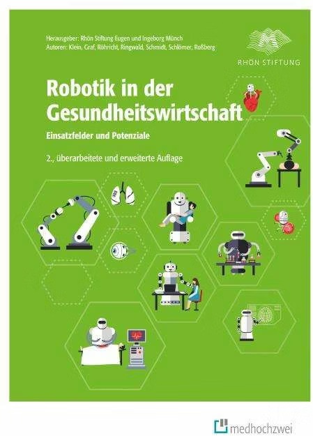 Robotik in der Gesundheitswirtschaft (Deutsch, Melanie Schmidt, Barbara ...