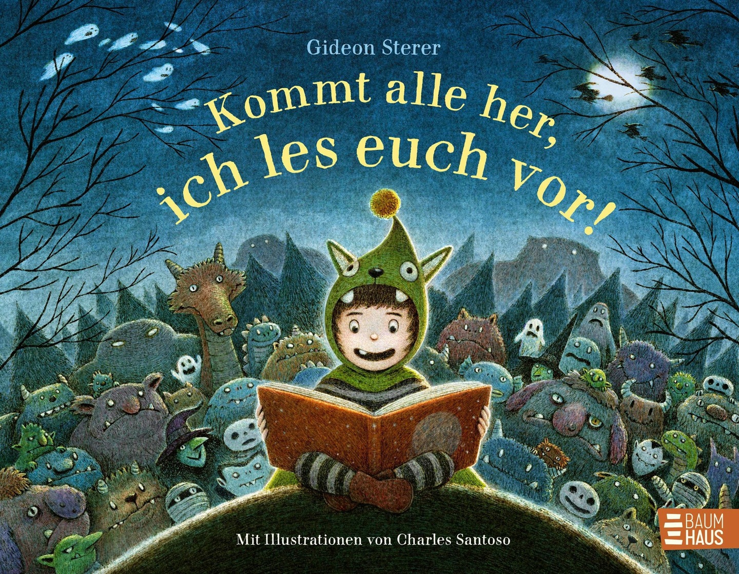 Sterer:Kommt alle her, ich les euch vor (Deutsch, Gideon Sterer ...