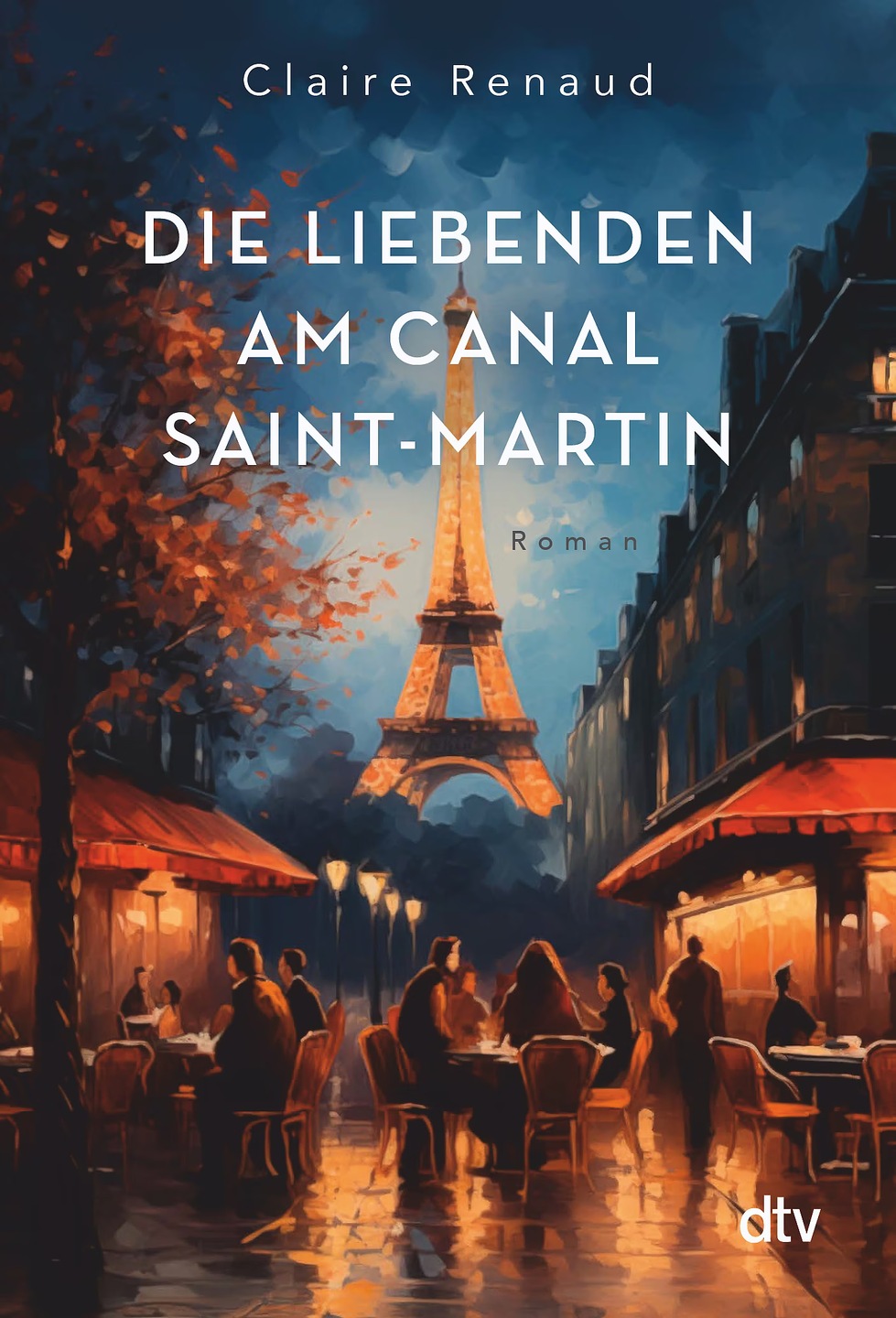 Die Liebenden am Canal Saint-Martin (Deutsch, Claire Renaud, 2025 ...