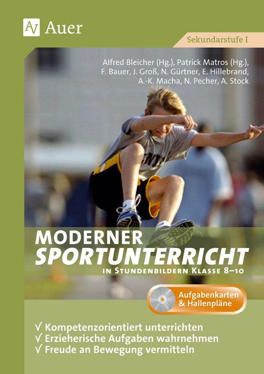 Moderner Sportunterricht in Stundenbildern Klasse 8-10 (Deutsch, Alfred ...