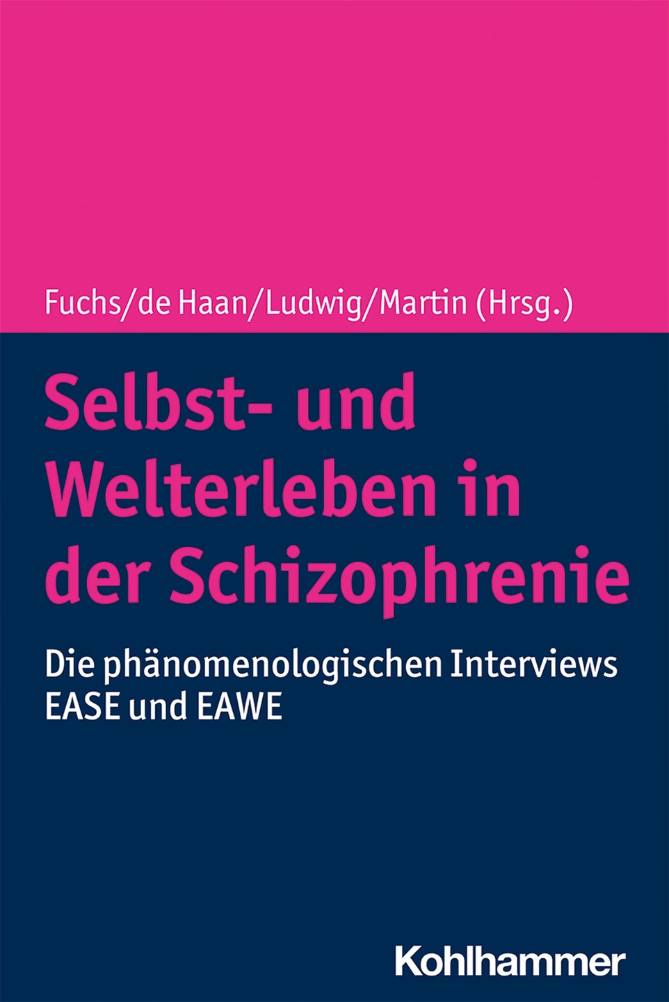Selbst- und Welterleben in der Schizophrenie (Deutsch, Lily Martin ...
