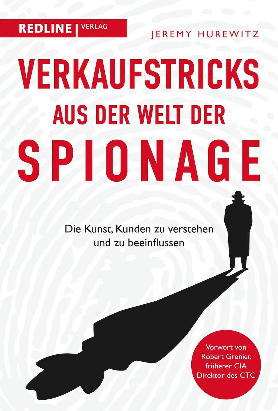 Verkaufstricks aus der Welt der Spionage (Deutsch, Jeremy Hurewitz ...