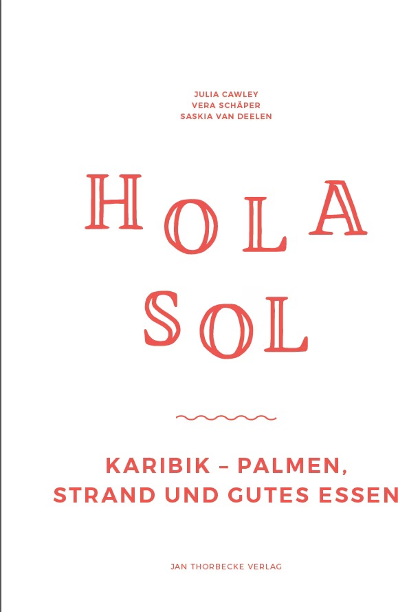 Hola Sol (Deutsch, Julia Cawley, Saskia van Deelen, Vera Schäper, 2019) - Galaxus