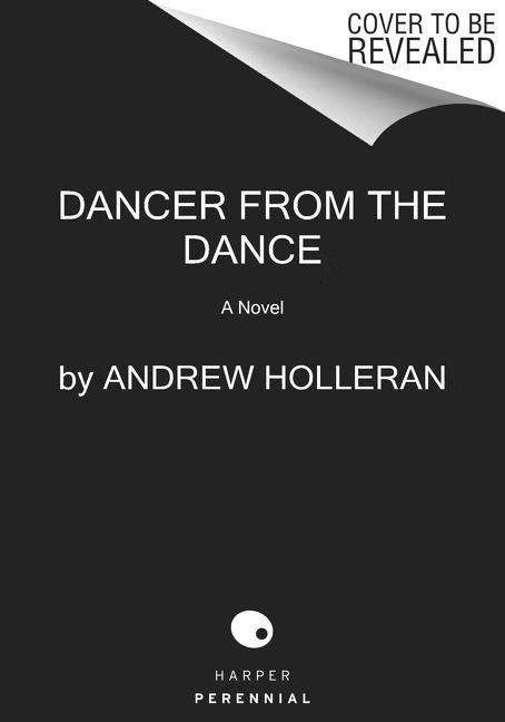 Holleran:Dancer from the Dance (Englisch, Garth Richard Greenwell ...