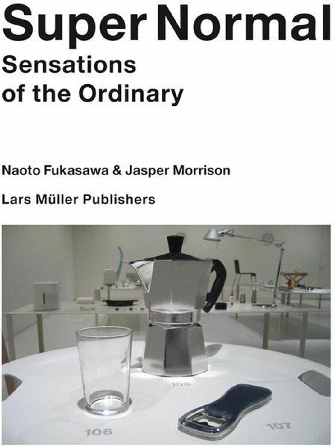 Super Normal (Deutsch, Naoto Fukasawa, Jasper Morrison, 2022) - Galaxus