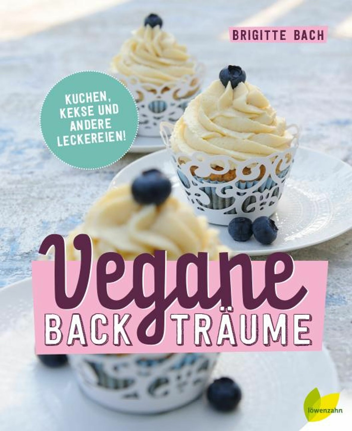 Vegane Backträume (Deutsch, Brigitte Bach, 2014) - kaufen bei Galaxus