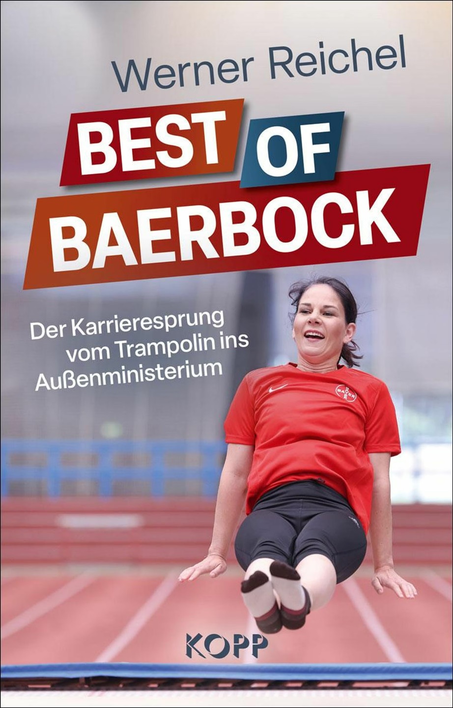 Best of Baerbock (Deutsch, Werner Reichel, 2024) - kaufen bei Galaxus
