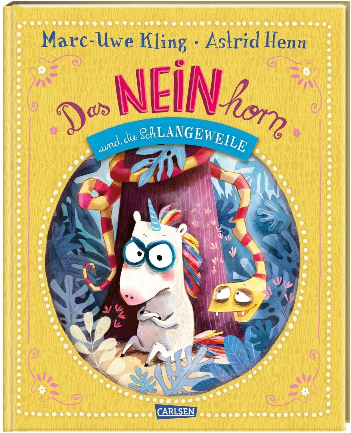 Das NEINhorn und die SchLANGEWEILE (Deutsch, 2021, Marc-Uwe Kling ...
