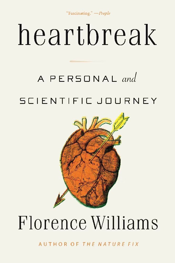Heartbreak: A Personal and Scientific Journey (Englisch, Florence ...