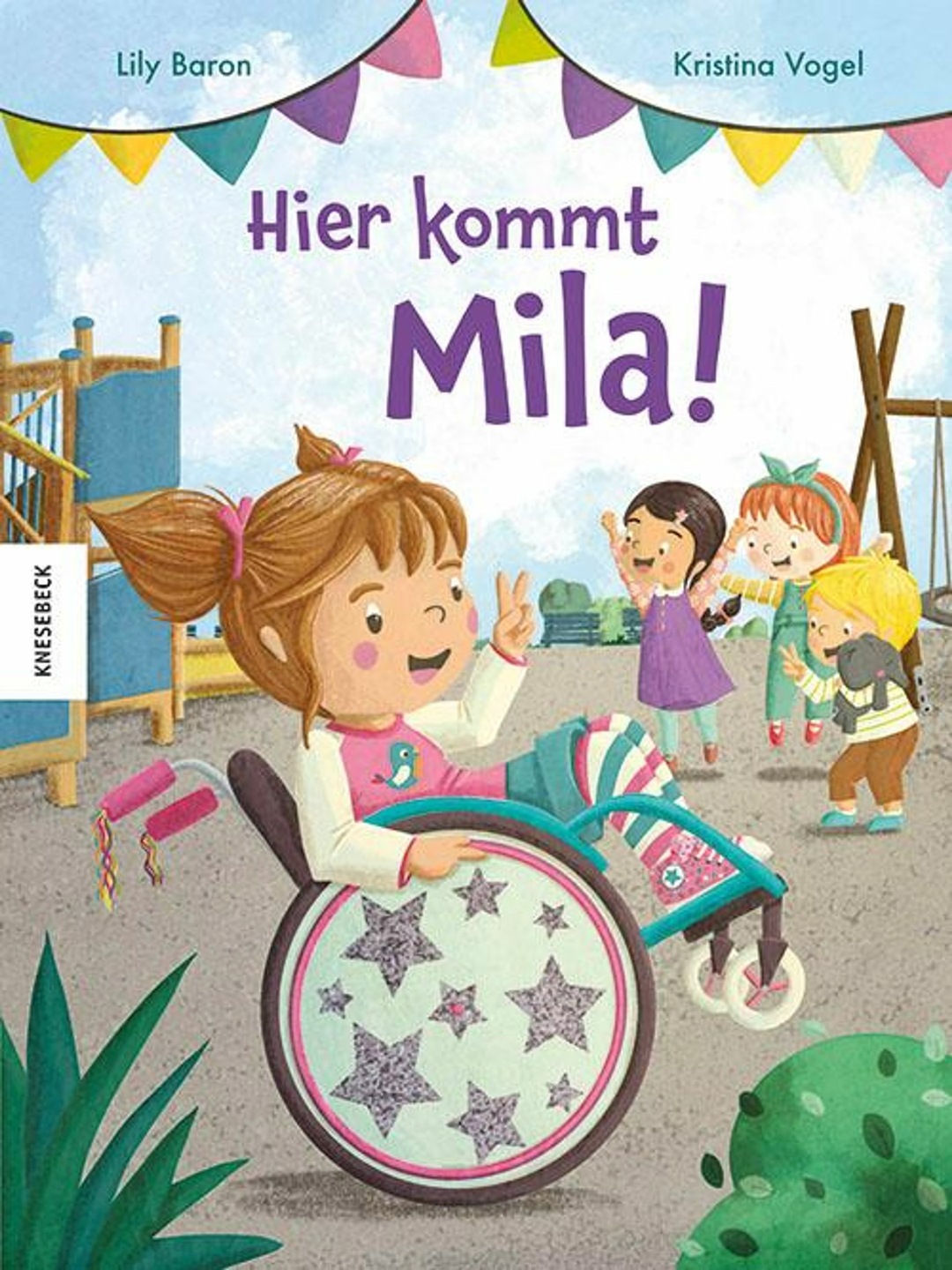 Hier kommt Mila! (Deutsch, Maja Konrad, Kristina Vogel, Lily Baron ...