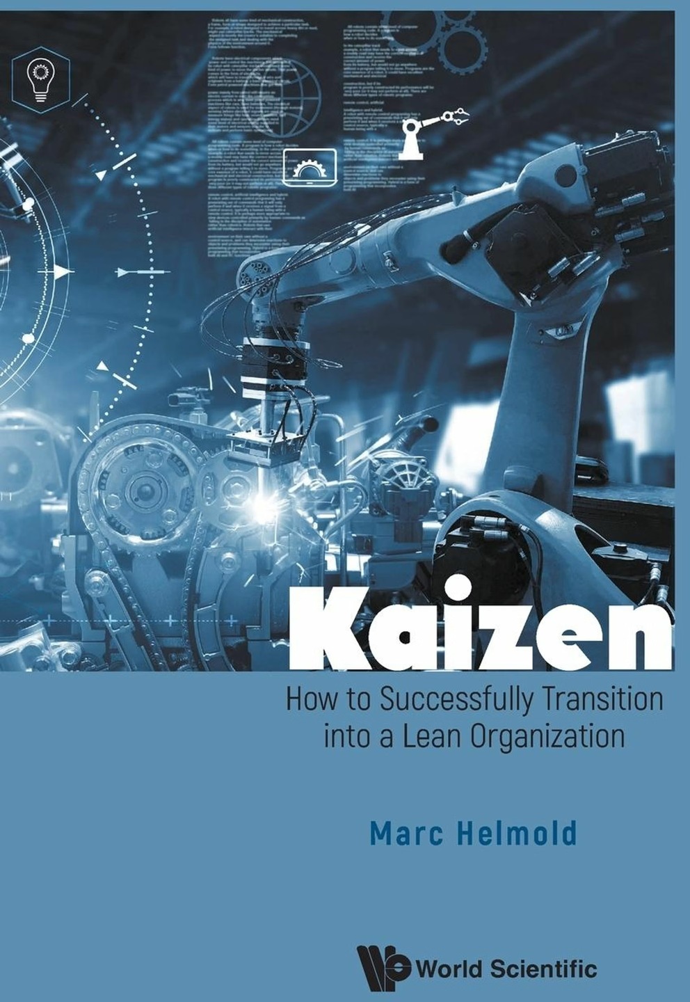 Kaizen: How to Successfully Transition Into a Lean Organization ...