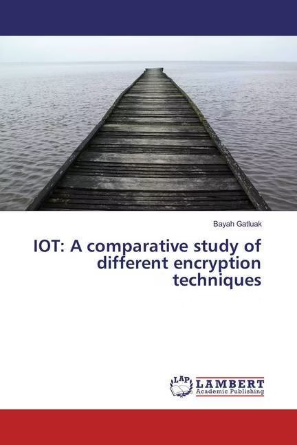 IOT: A comparative study of different encryption techniques (2016 ...