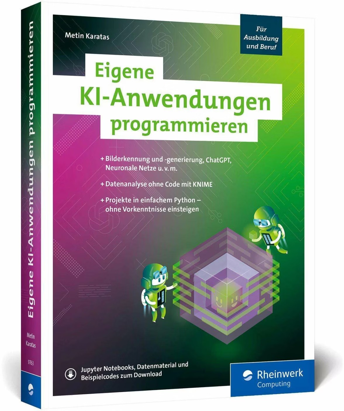 Eigene KI-Anwendungen programmieren (Deutsch, Metin Karatas, 2024 ...