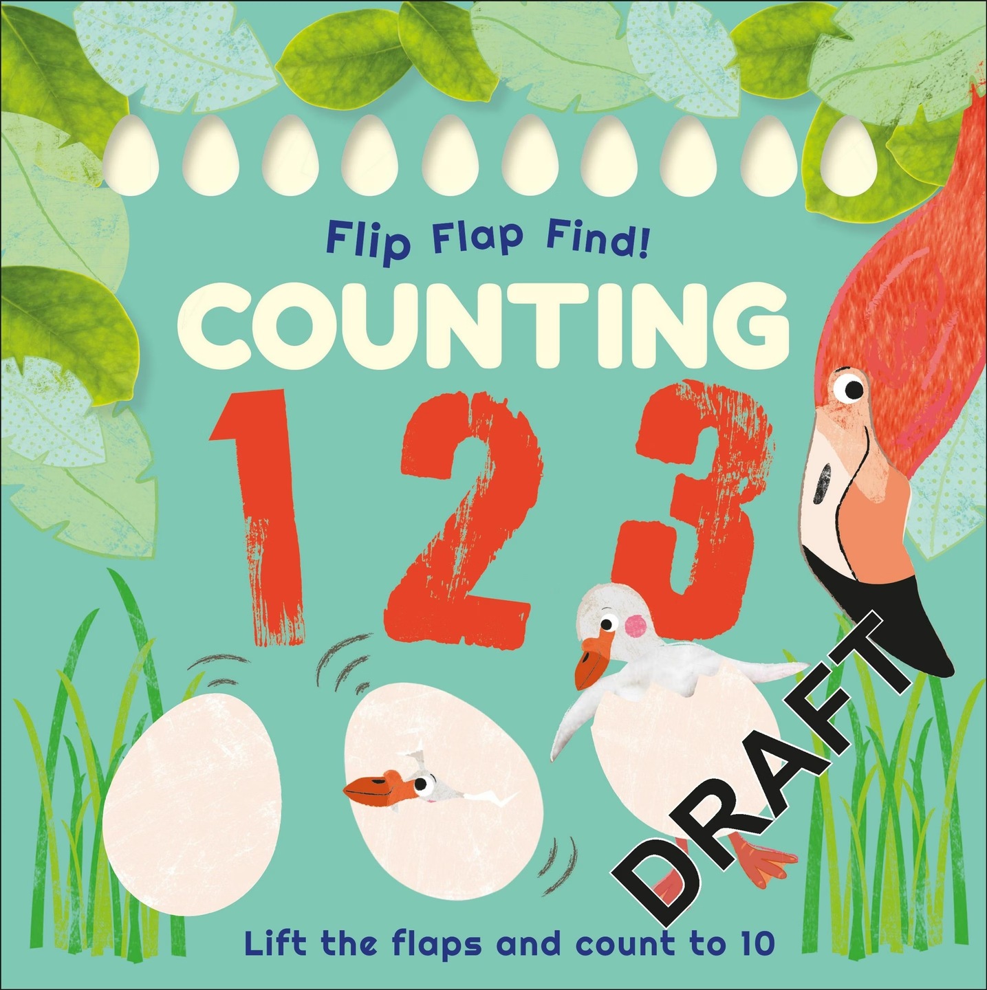 Flip, Flap, Find! Counting 1, 2, 3: Lift the Flaps and Count to 10 ...