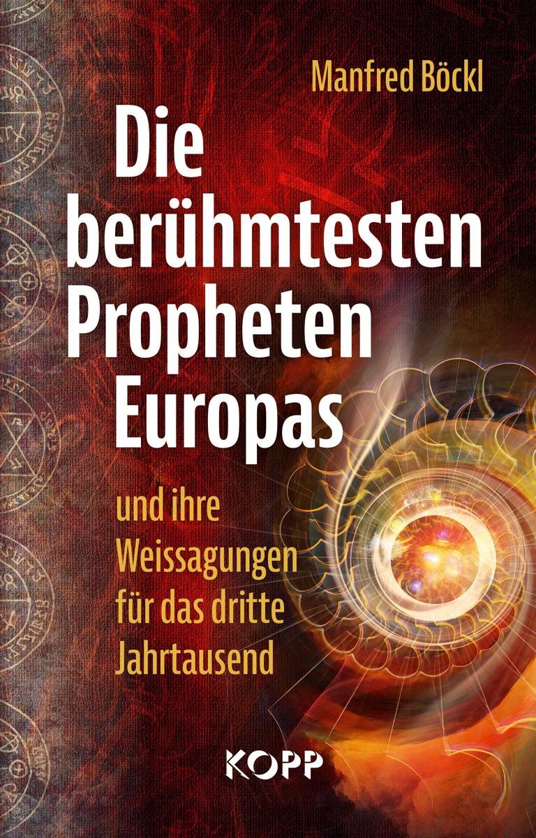 Europe's most famous prophets and their prophecies for the third ...