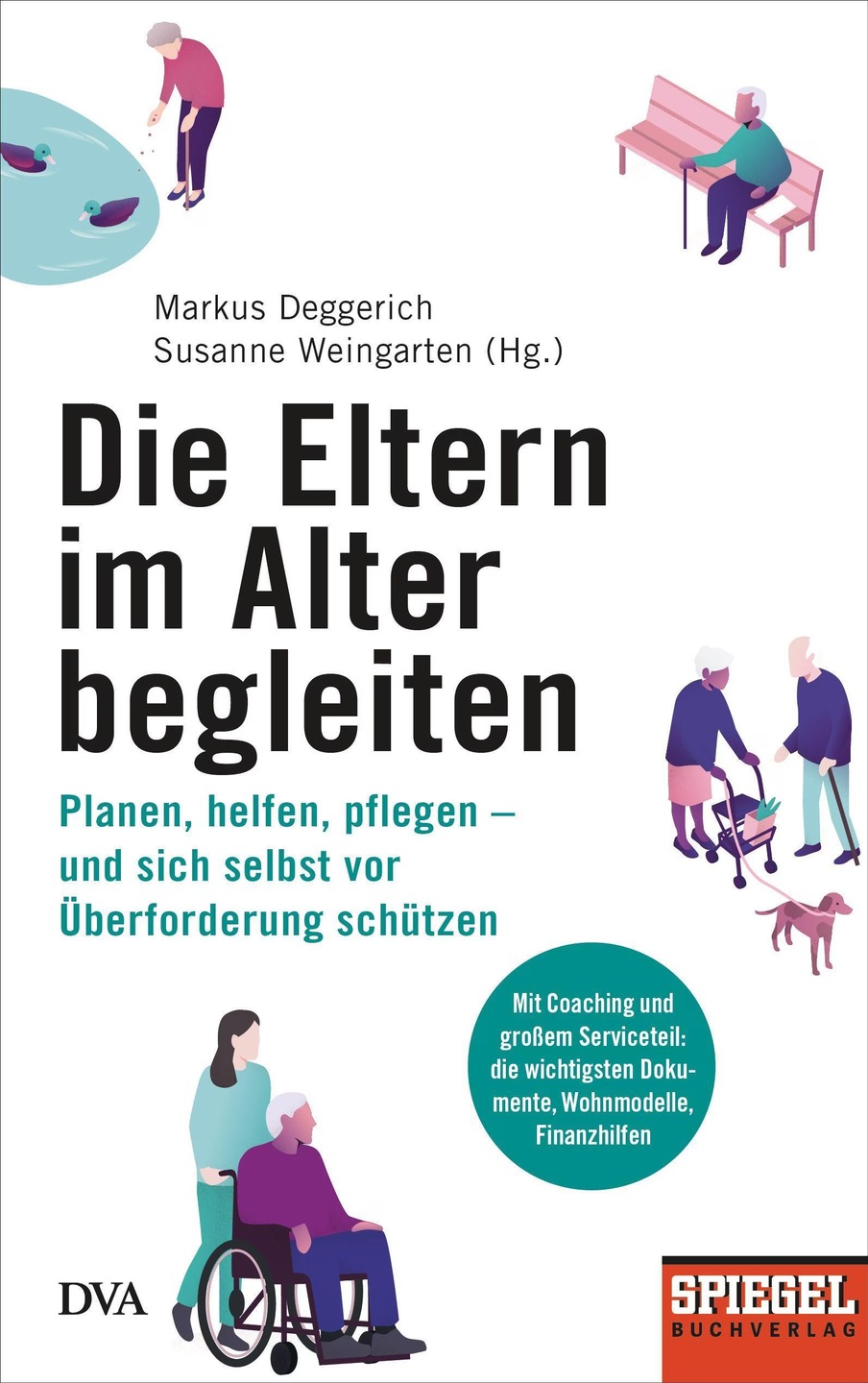 Die Eltern im Alter begleiten - (Deutsch, Markus Deggerich, Susanne Weingarten, 2019) - Galaxus