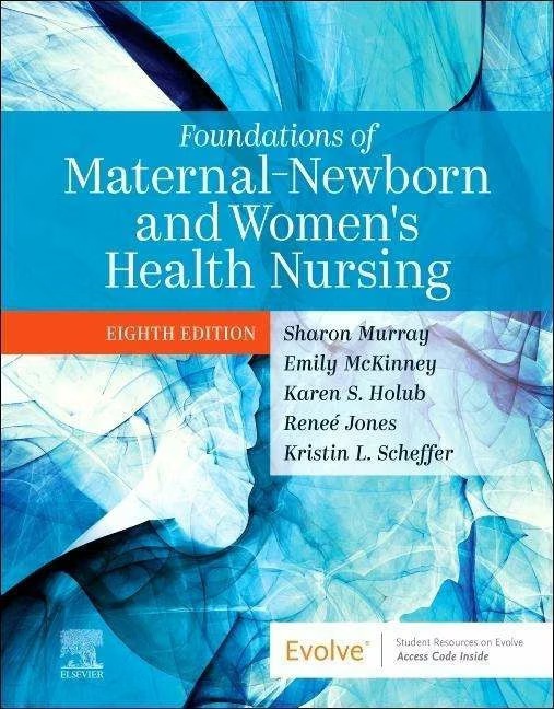 Foundations of Maternal-Newborn and Women's Health Nursing (English ...