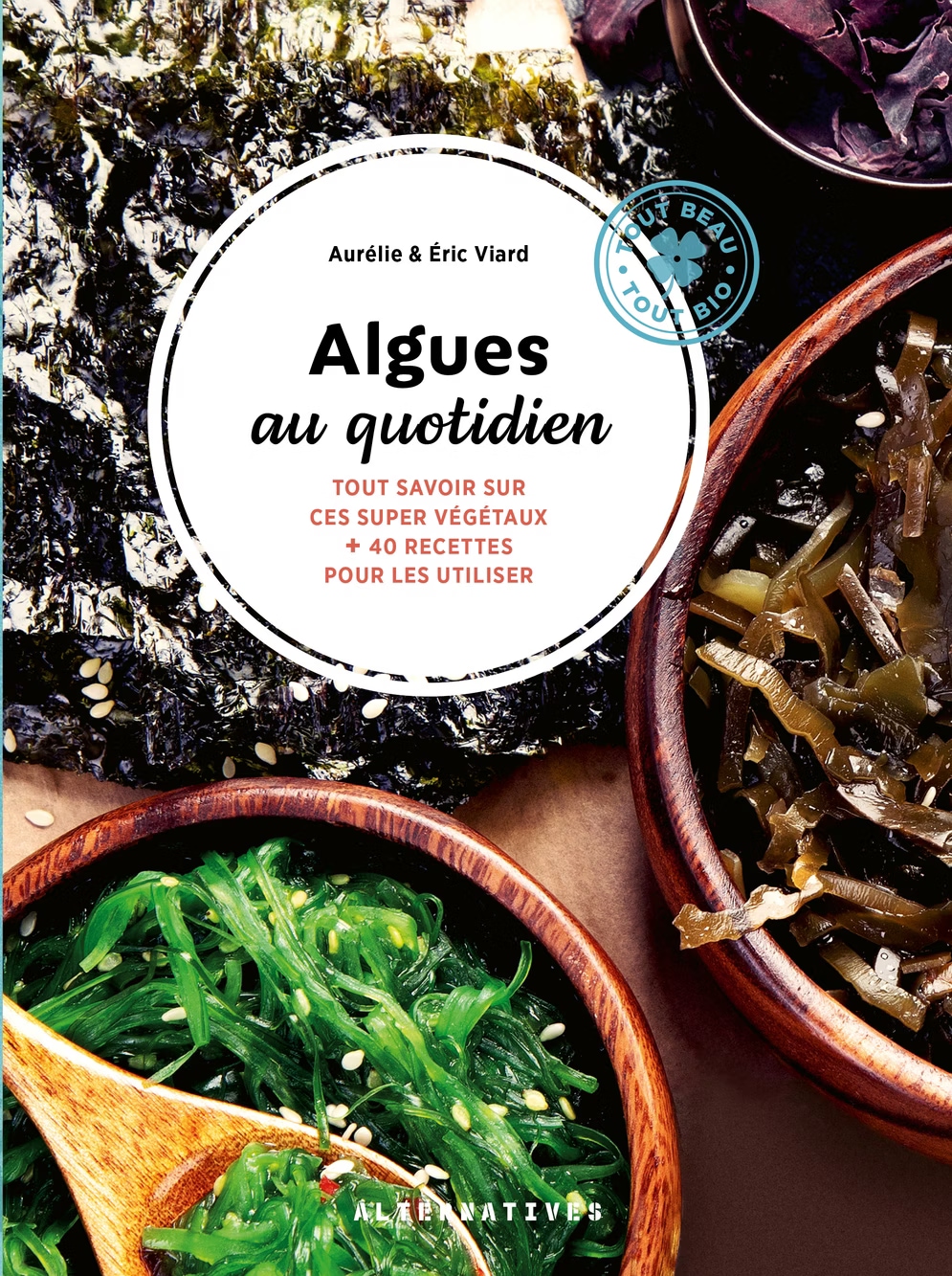 Algues au quotidien (Französisch, Viard Eric, Viard Aurélie, 2024 ...