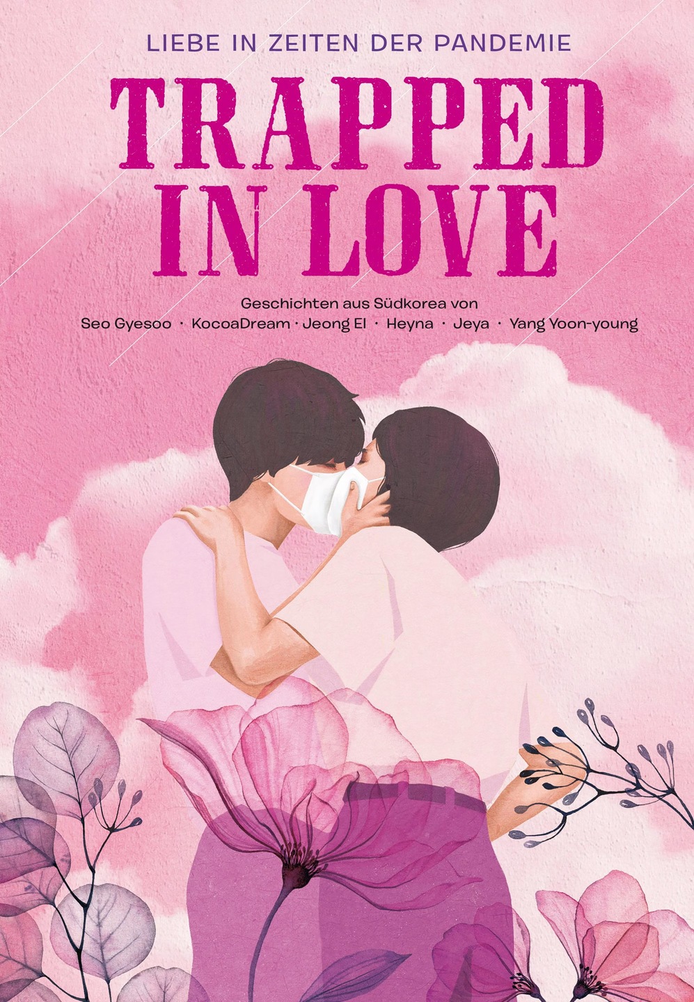 Trapped in Love - Love in Times of Pandemic (German, Y. yoon-young ...