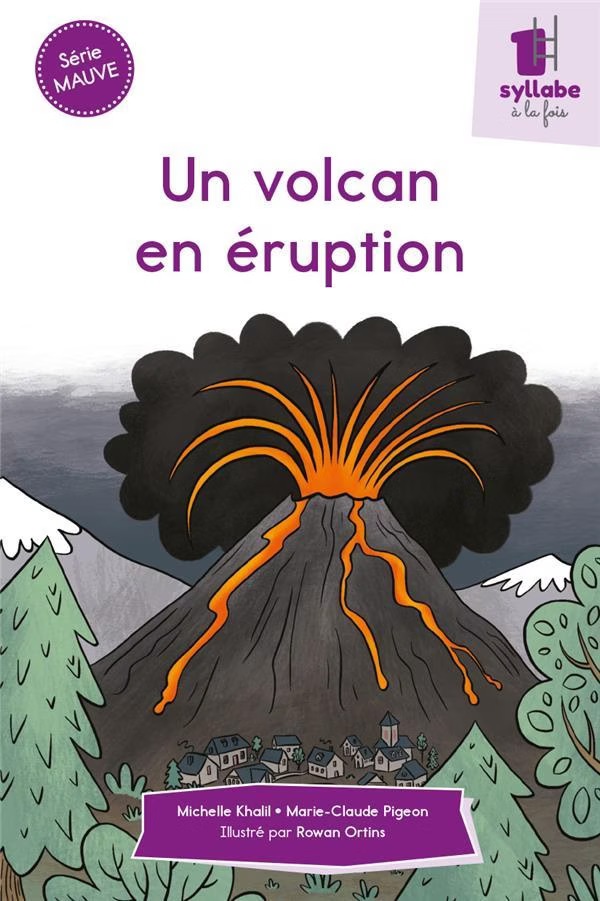 Un Volcan en Eruption (Französisch, Pigeon Marie-Claude, Khalil ...