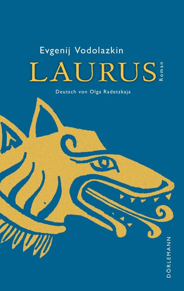 Laurus (Deutsch, Evgenij Vodolazkin, 2021) - kaufen bei Galaxus
