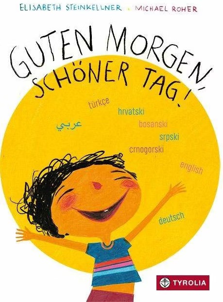 Guten Morgen, schöner Tag (Deutsch, Michael Rohrer, Elisabeth ...