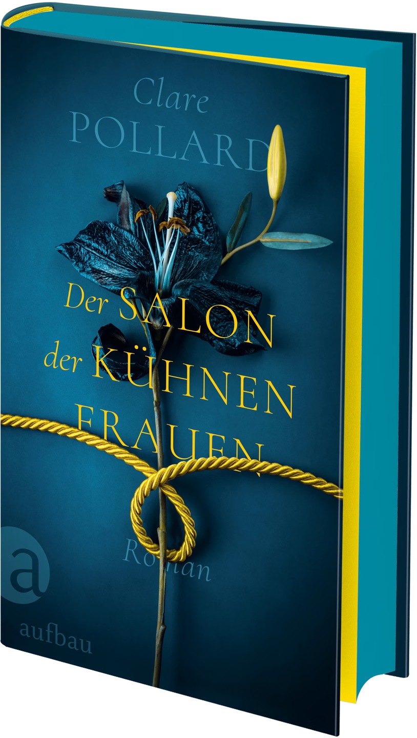 Pollard:Der Salon der kühnen Frauen (Deutsch, Clare Pollard, 2024) - Galaxus