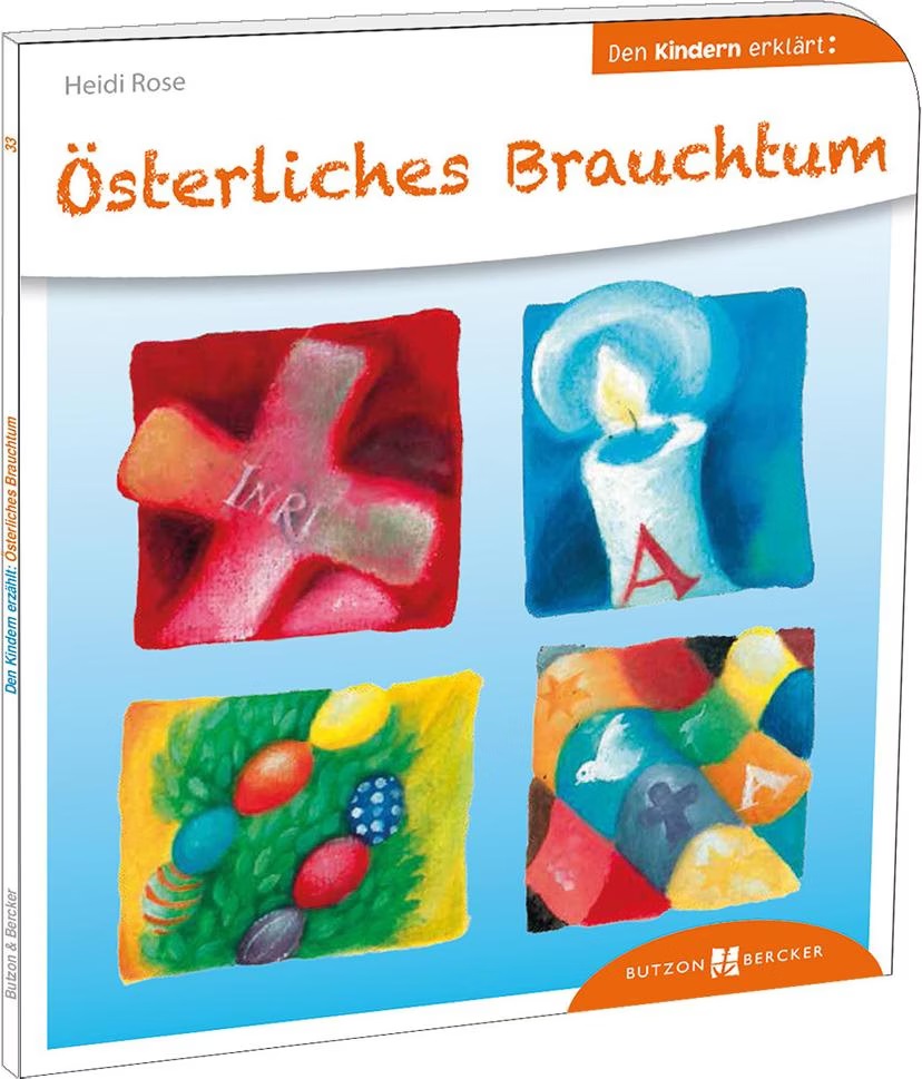 Österliches Brauchtum den Kindern erklärt (Deutsch, Yvonne Hoppe ...