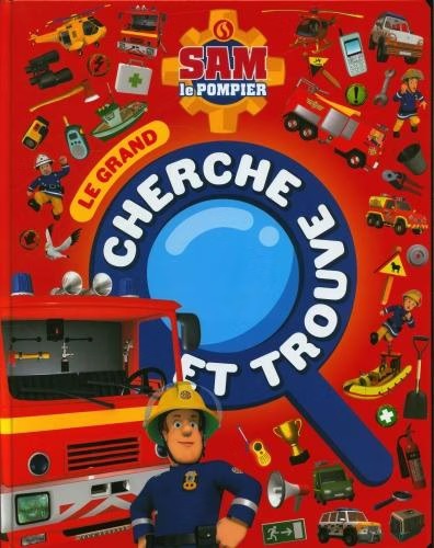 Sam le pompier : le grand cherche et trouve (Französisch, Collectif ...
