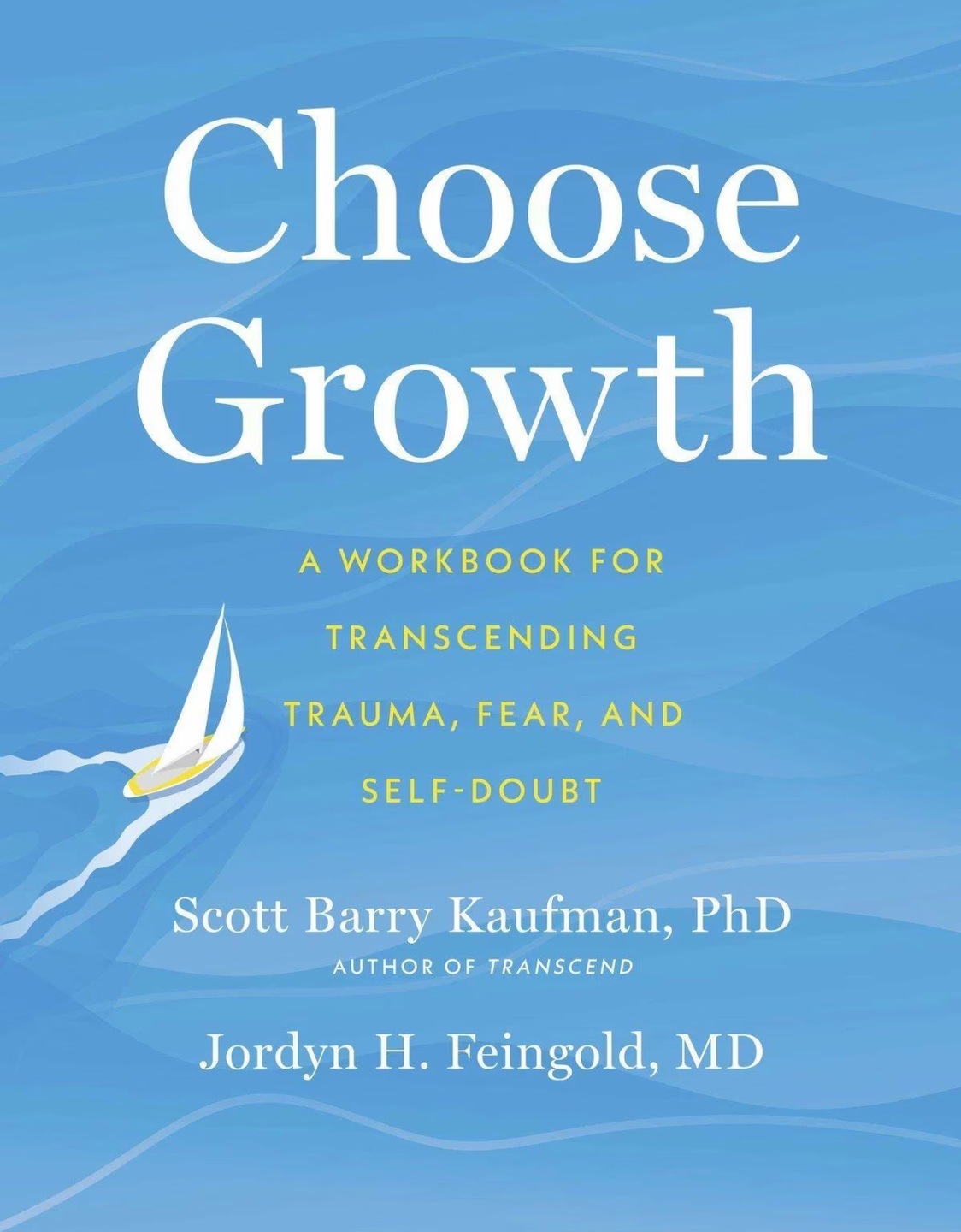 Choose Growth (Englisch, Jordyn Feingold, Scott Barry Kaufman, 2022 ...
