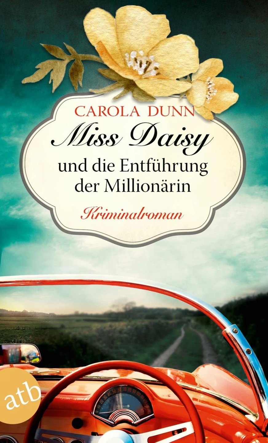 Miss Daisy und die Entführung der Millionärin (Deutsch, Carmen v ...