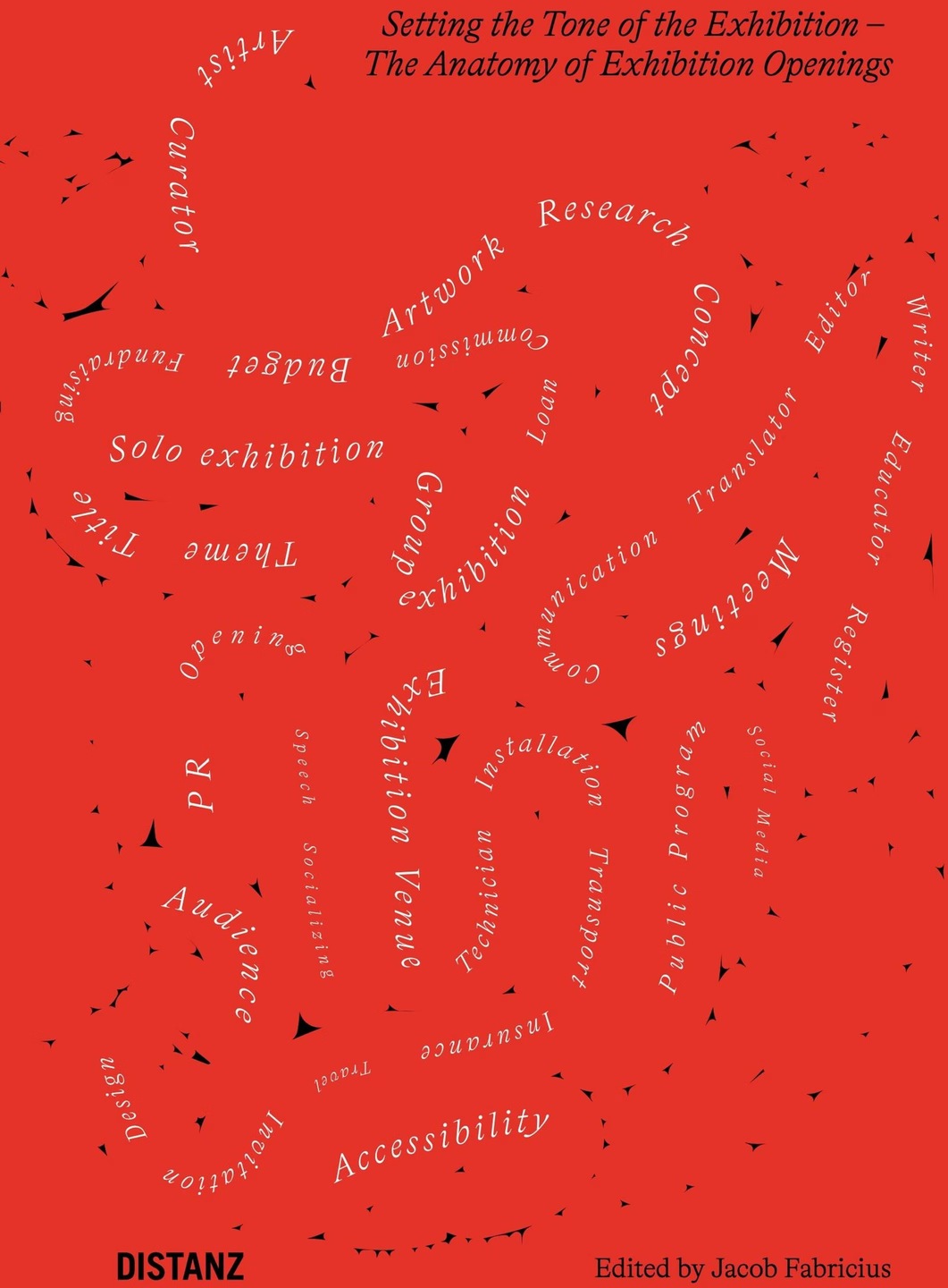 Setting the Tone of the Exhibition (Englisch, Jacob Fabricius, 2024 ...