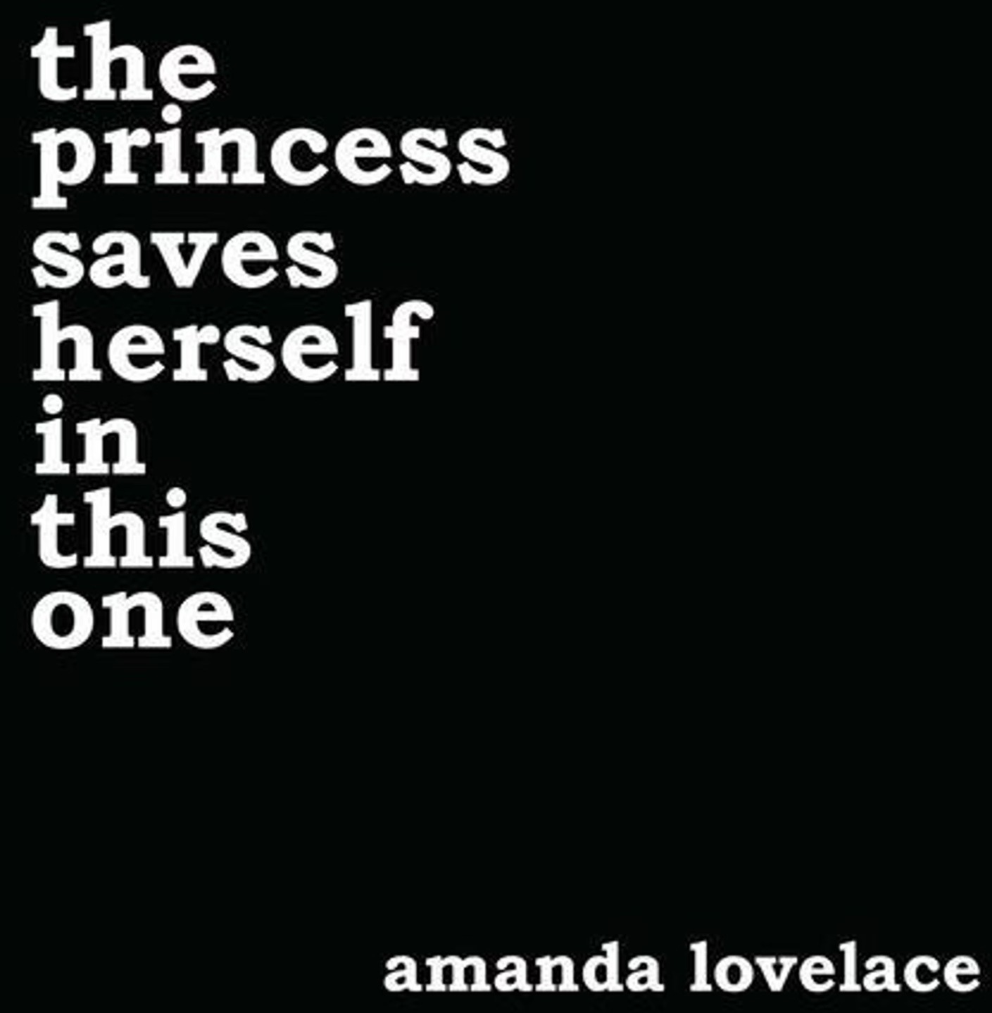 The Princess Saves Herself in This One (Englisch, Amanda Lovelace, 2017 ...
