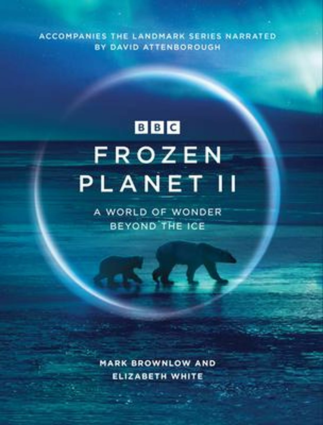 Frozen Planet II (Englisch, Elizabeth White, Mark Brownlow, 2022) - Galaxus