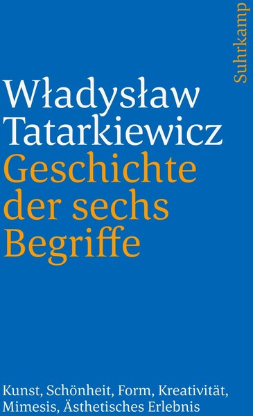 History of the six terms (Friedrich Griese, Władysław Tatarkiewicz ...