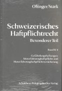 Schweizerisches Haftpflichtrecht / Besonderer Teil (Deutsch, Emil W ...