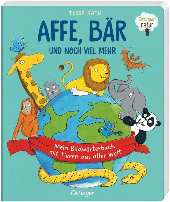 Affe, Bär und noch viel mehr. Mein Bildwörterbuch mit Tieren aus aller ...