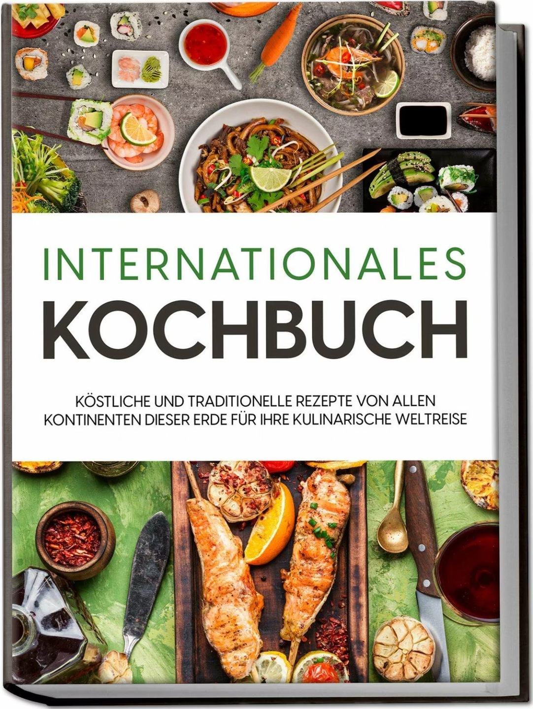Livre de cuisine internationale : Recettes délicieuses et ...